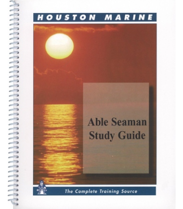 Able Seaman Study Guide by Houston Marine