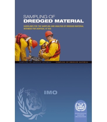 IMO I537E Sampling and Analysis of Dredged Material at Sea, 2005 Edition
