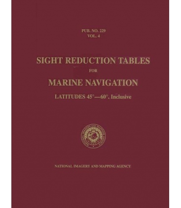 Pub 229, Volume 4: Sight Reduction Tables for Marine Navigation (La...
