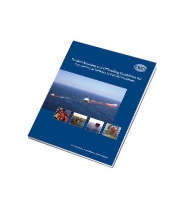 Tandem Mooring and Offloading Guidelines for Conventional Tankers a...