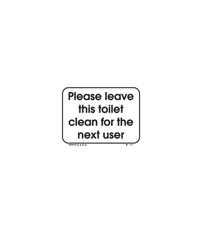 2931 Please leave this toilet clean for the next user