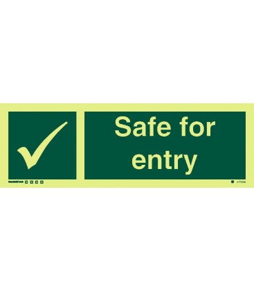 Safety Signs (Photoluminescent, rigid PVC) Safe for entry (4175GMPR)
