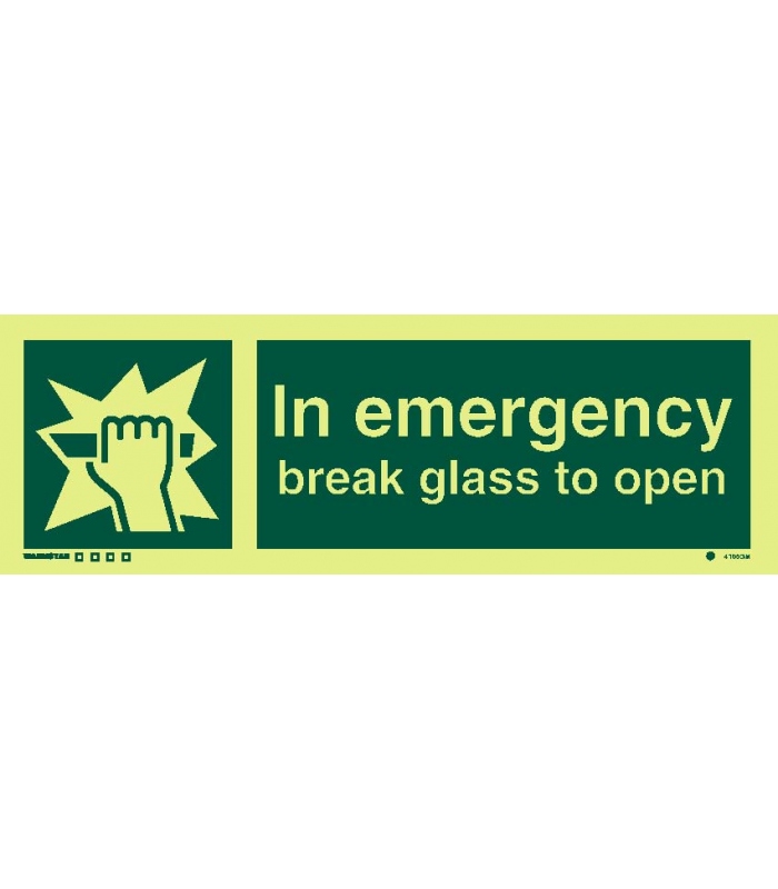 Safety Signs (Photoluminescent, rigid PVC) In emergency break glass to ...