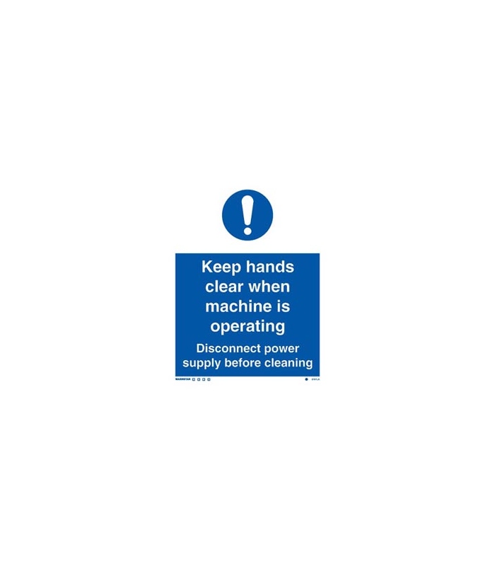 5761 Keep hands clear when machine is operating Size 250 X 200mm