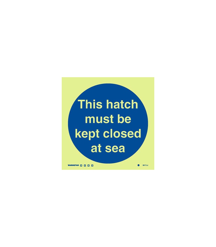 5817 Maritime Progress This hatch must be kept closed at sea