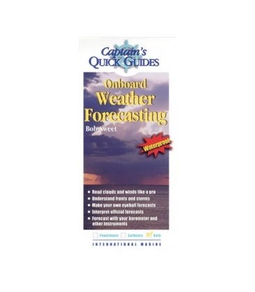 Captain's Quick Guides: Onboard Weather Forecasting