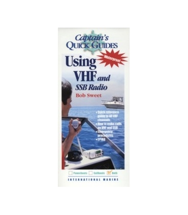 Captain's Quick Guides: Using VHF and SSB Radio