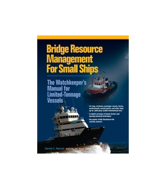 Bridge Resource Management for Small Ships, 1st Ed. (2011)