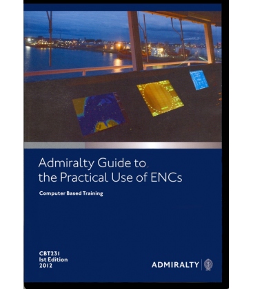 CBT231 Admiralty Guide to the Practical Use of ENCs (Computer Based ...