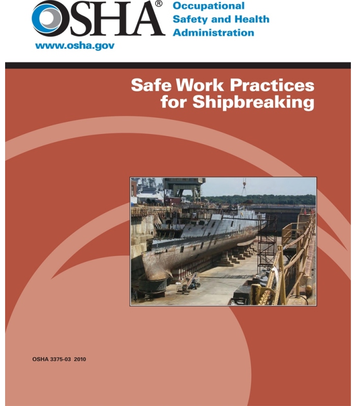 OSHA Safe Working Practices for Shipbreaking