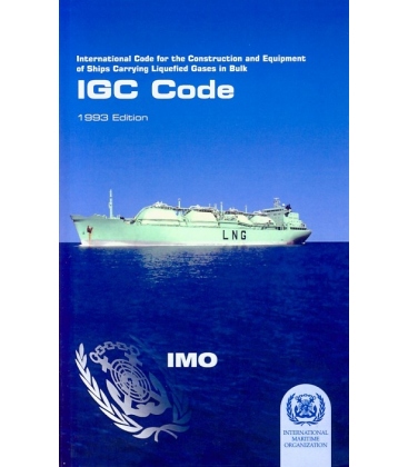 IMO IA104E Intl. Code for the Construction and Equipment of Ships Carrying Liquefied Gases in ...