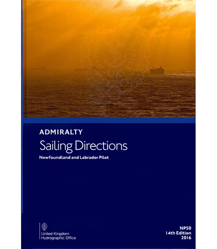 Admiralty Sailing Directions NP50 Newfoundland And Labrador Pilot