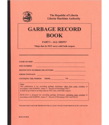 Garbage Record Book, Part I (All Ships) (Liberian) RLM-125, 2018