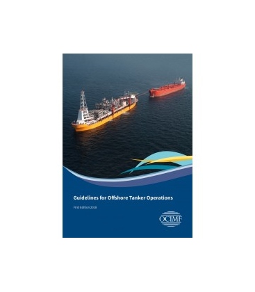 Guidelines for Offshore Tanker Operations, 1st Edition 2018