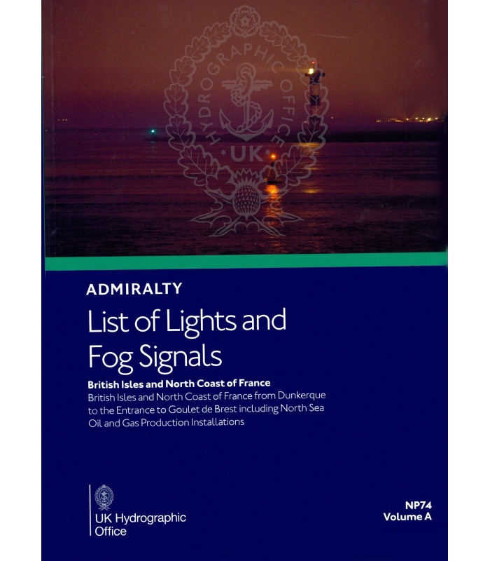 Admiralty List of Lights and Fog Signals NP74 Volume A British Isles ...