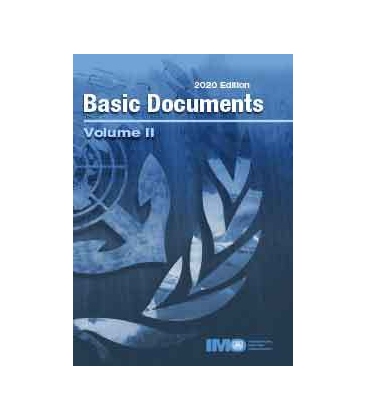 IMO IA007E Basic Documents: Volume II, 2020 Edition