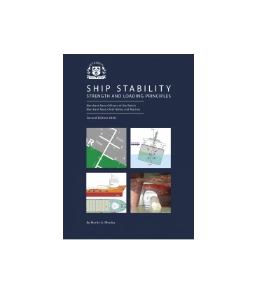 Ship Stability Strength and Loading Principles, 2nd Edition 2020