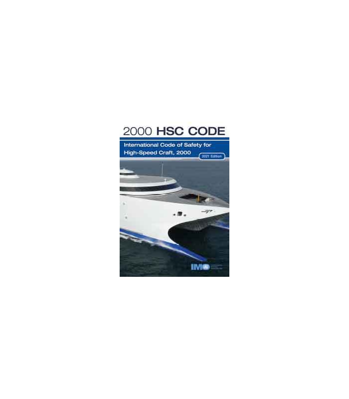 IMO IA185E High-Speed Craft (2000 HSC) Code, 2021 Edition
