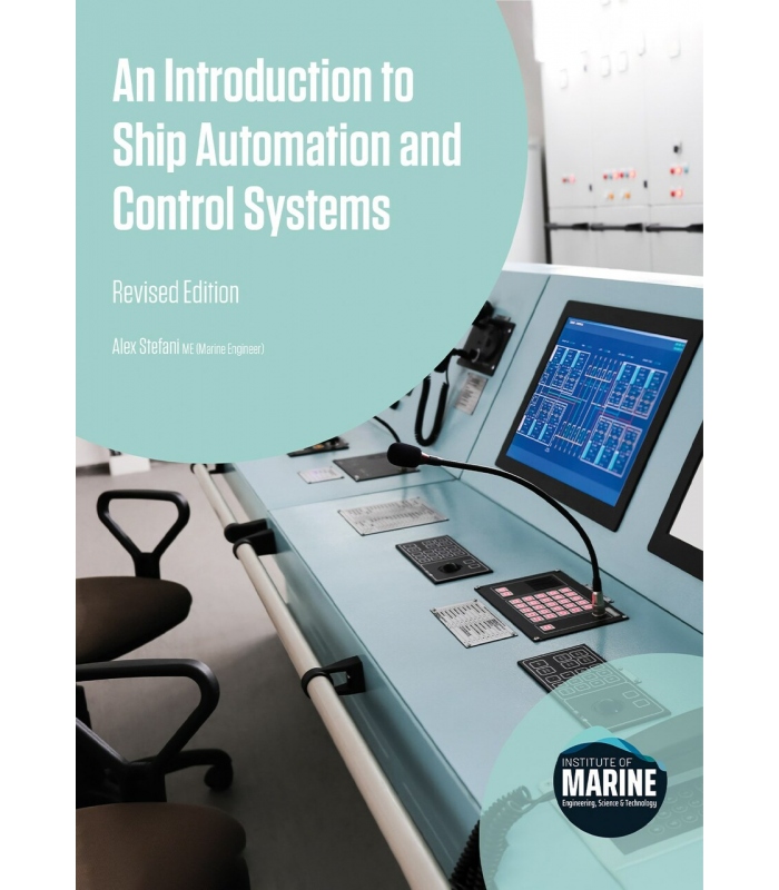 An Introduction to Ship Automation and Control Systems (1st, Revise...