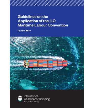 ICS Guidelines on the Application of the ILO Maritime Labour Conven...