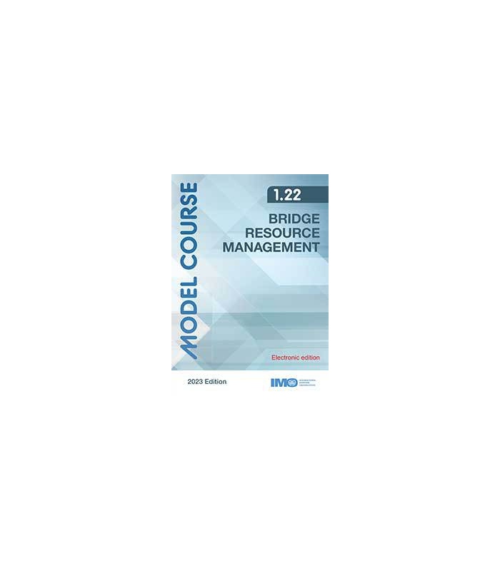 IMO KTB122E Model Course: Bridge Resource Management (2023 Edition)