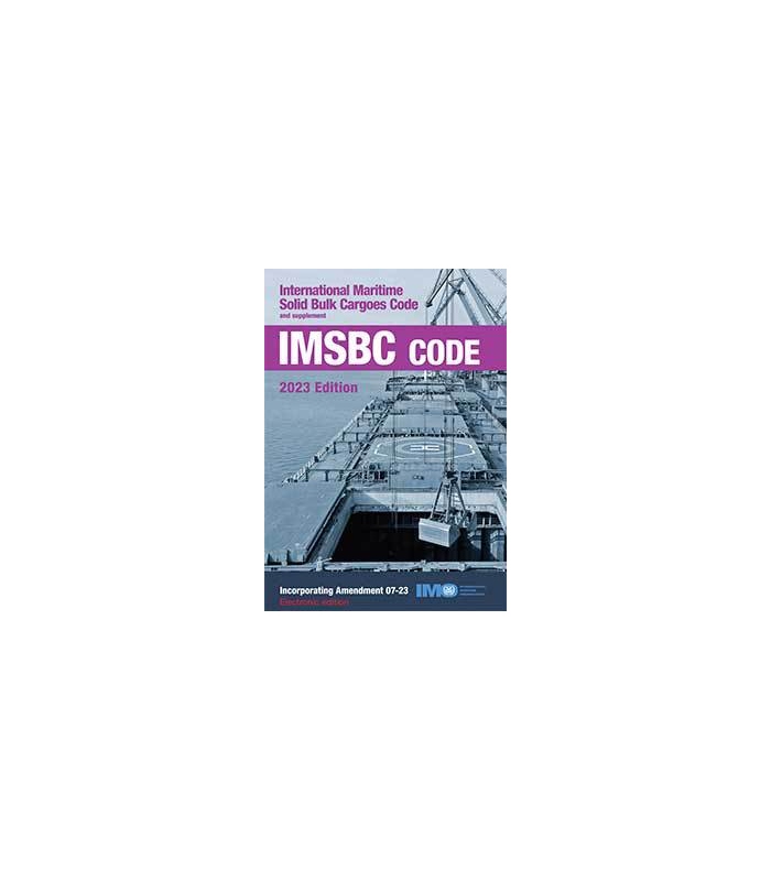IMO IL260E IMSBC Code (incorporating Amdt. 07-23) and Supplement, 2023 ...