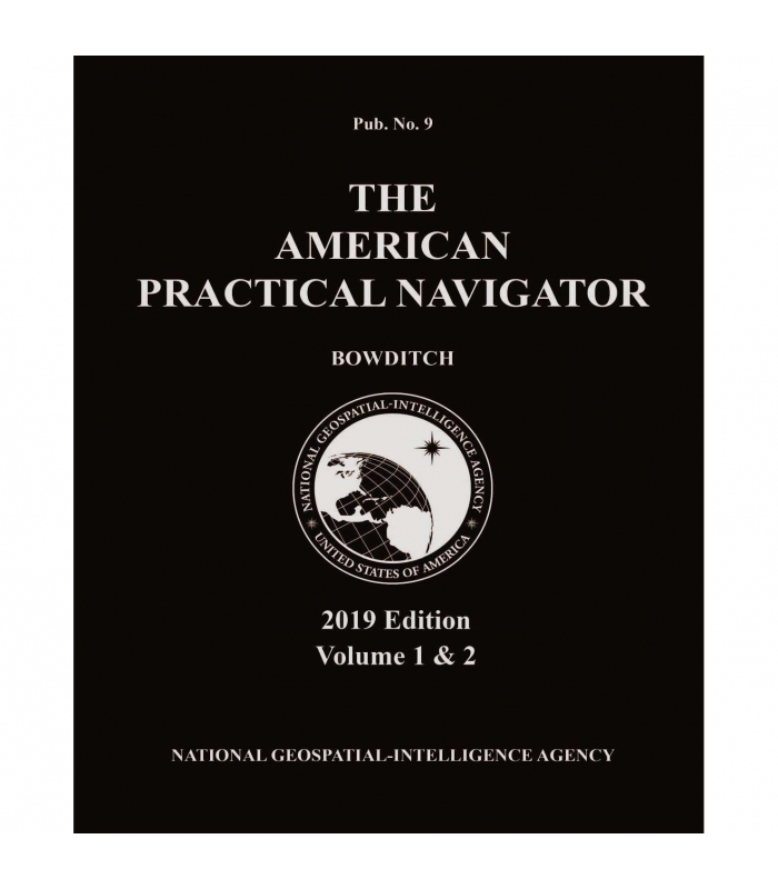The American Practical Navigator (Bowditch) Pub. 9 Vols. 1 & 2 (Com...