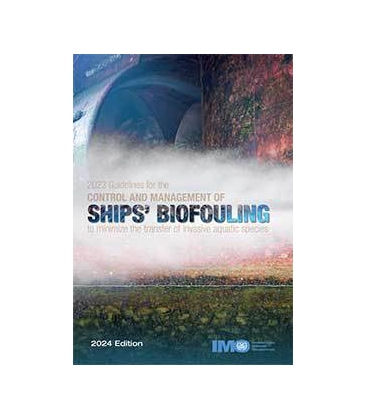 IMO IA662E Control and Management of Ships' Biofouling, 2024 Edition