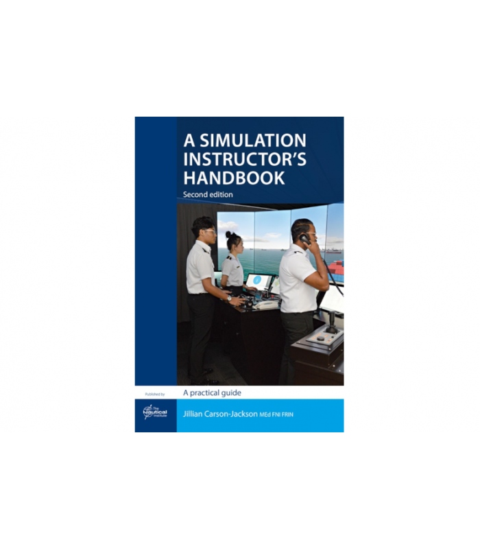 A Simulation Instructor's Handbook: A Practical Guide (2nd Edition,...