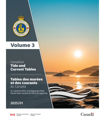 Canadian Tide and Current Tables Volume 3 St. Lawrence River and Saguenay Fiord, 2025 Edition