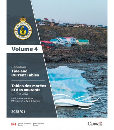 Canadian Tide and Current Tables Volume 4 Arctic and Hudson Bay, 2025