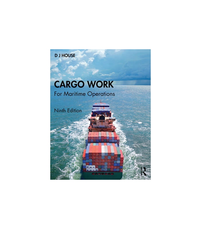 Cargo Work (for Maritime Operations) 9th Edition 2024