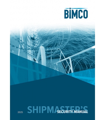 BIMCO Shipmaster's Security Manual (2025)