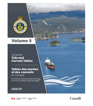 Canadian Tide and Current Tables, Volume 5, Juan de Fuca Strait and ...